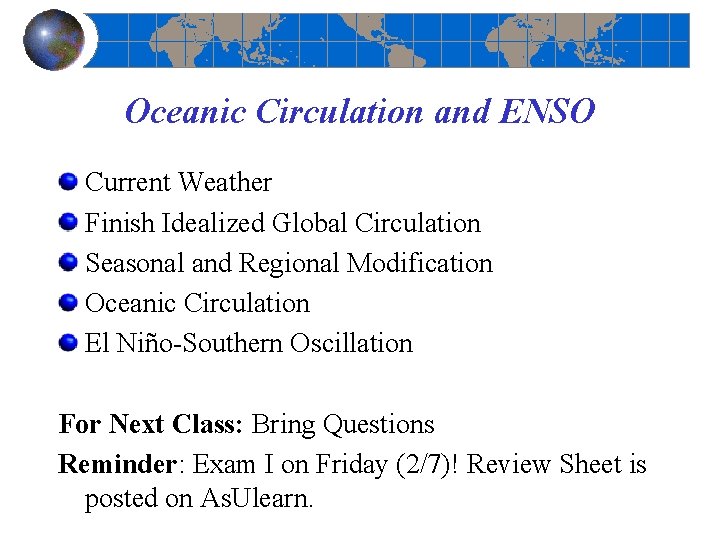Oceanic Circulation and ENSO Current Weather Finish Idealized