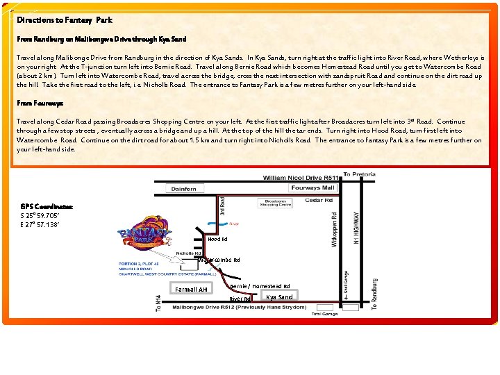 Directions to Fantasy Park From Randburg on Malibongwe