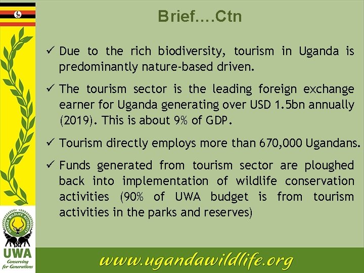 UGANDA WILDLIFE AUTHORITY Brief on Wildlife Conservation in