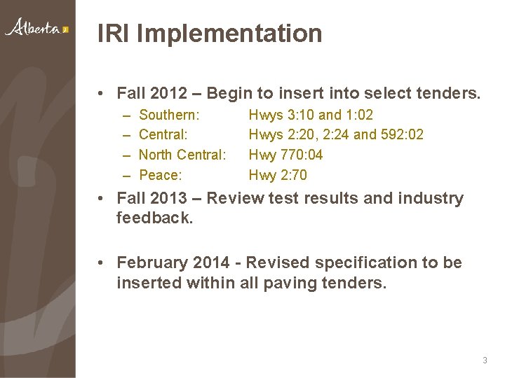 International Roughness Index IRI for Construction Acceptance Technical
