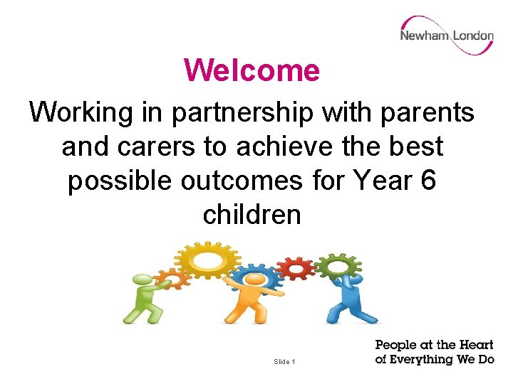Welcome Working in partnership with parents and carers