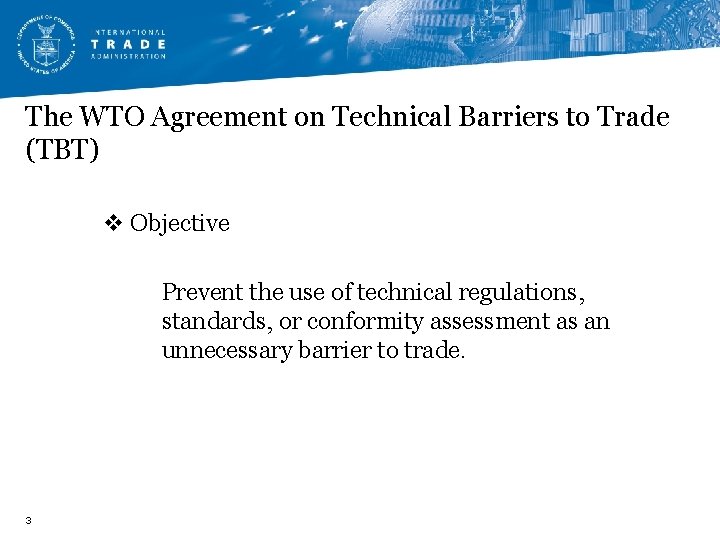 Compliance with the WTO Technical Barriers to Trade