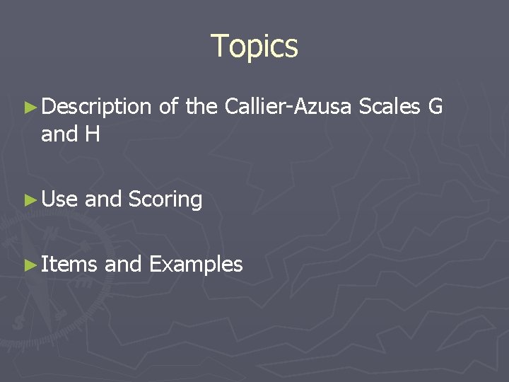 Topics Description and H Use of the CallierAzusa