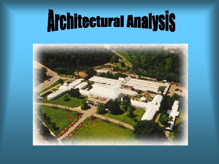 Nations oldest and largest Victorian glass house History