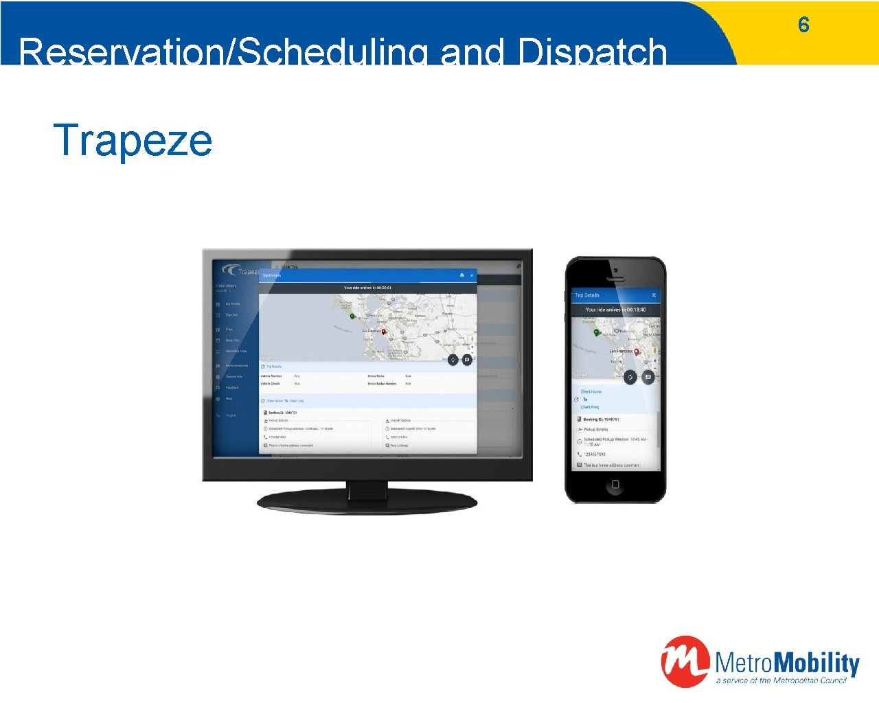 Background presentation on Metro Mobility Continuation of August