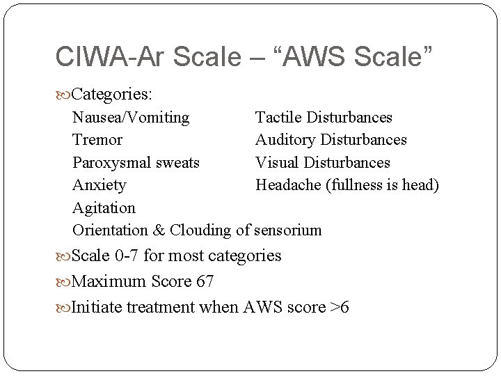 Alcohol Withdrawal Management Samantha Allen Pharm D Candidate
