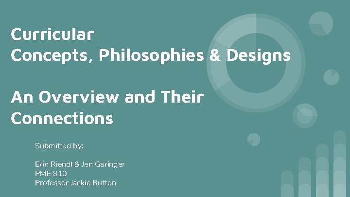 Curricular Concepts Philosophies Designs An Overview and Their