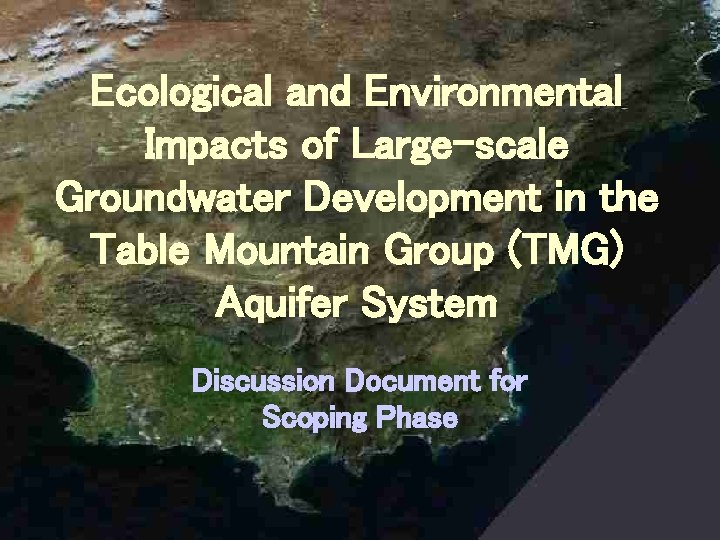 Ecological and Environmental Impacts of Largescale Groundwater Development