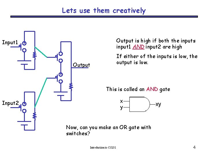 Controllable Switches modified from CS 231 slides University