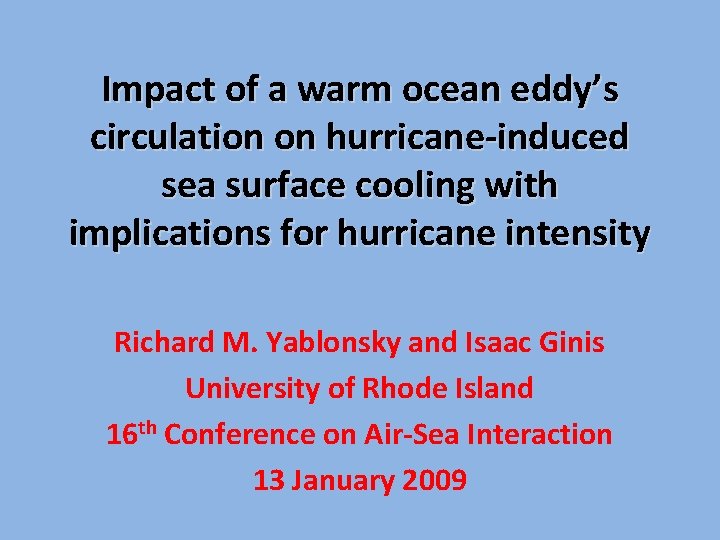 Impact of a warm ocean eddys circulation on