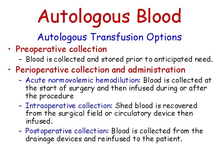 Autologous Blood BY Ahmad Shihada Silmi Msc FIBMS