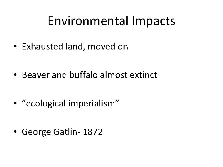 Chapter 14 Westward Expansion 1850 half of Americans