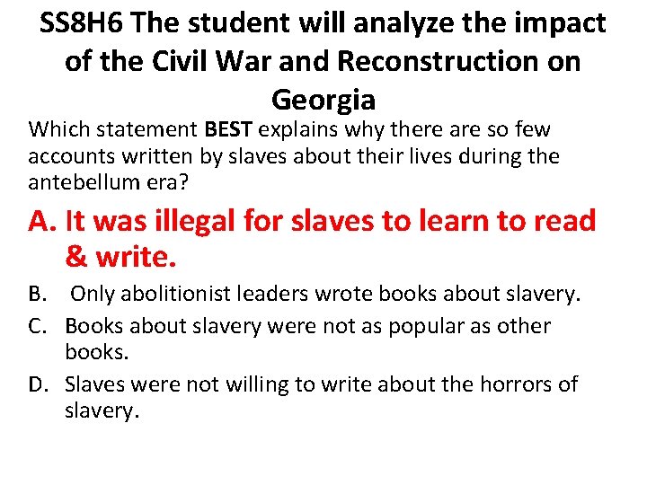 CIVIL WAR SS 8 H 6 The student