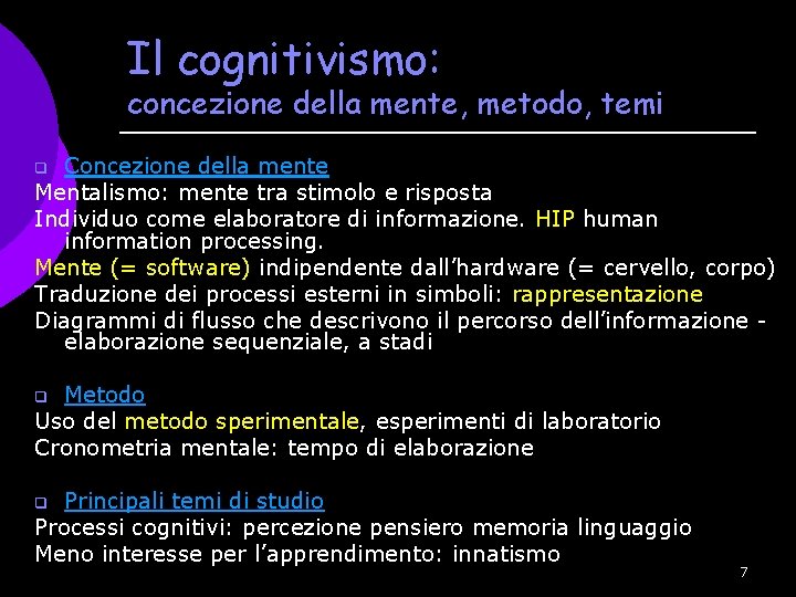 Cenni su comportamentismo cognitivismo e connessionismo cenni ...