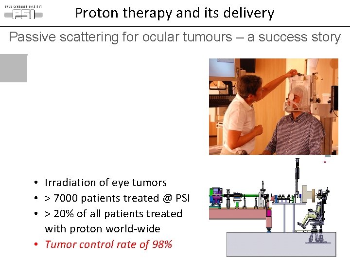 Tony Lomax Head of Medical Physics Paul Scherrer
