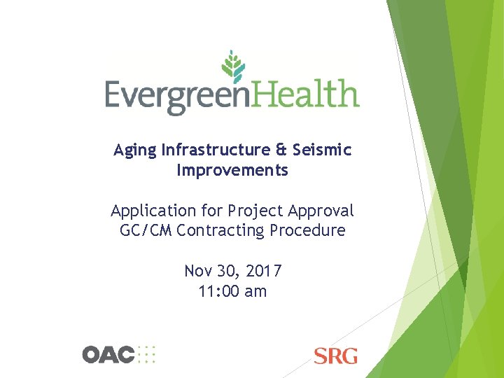 Aging Infrastructure Seismic Improvements Application for Project Approval