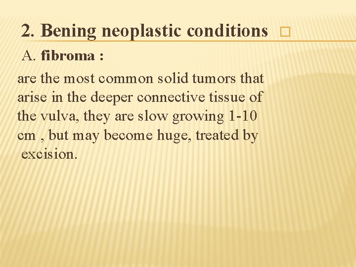 BENIGN DISEASES OF VULVA DR Alaa Ibrahim ANATOMY