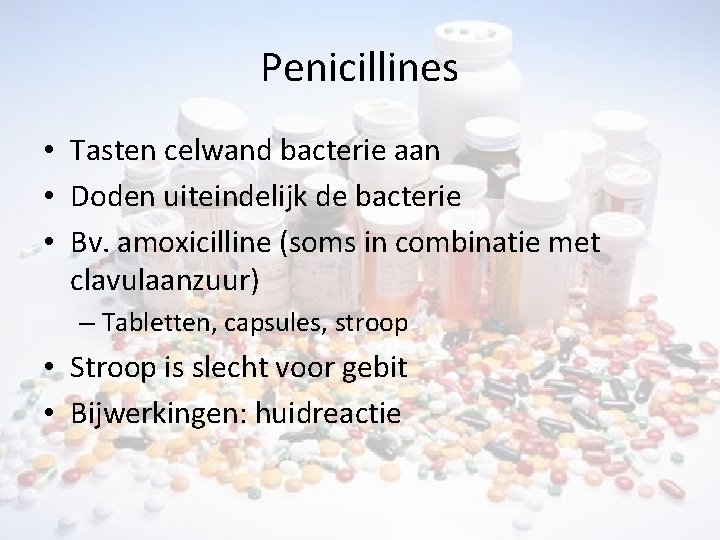 Hoofdstuk 6 Middelen bij infecties Tandartsassistent en medicatie
