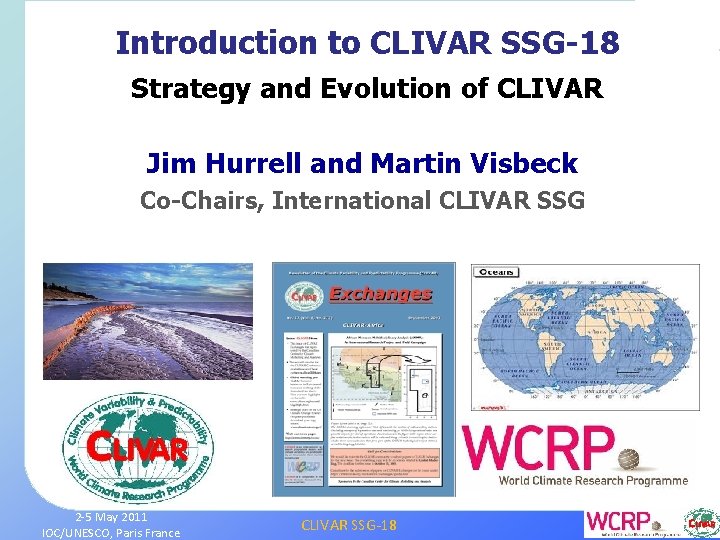Introduction to CLIVAR SSG18 Strategy and Evolution of