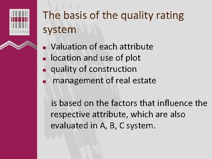 Real Estate Quality Assessment Problems in the Estonian