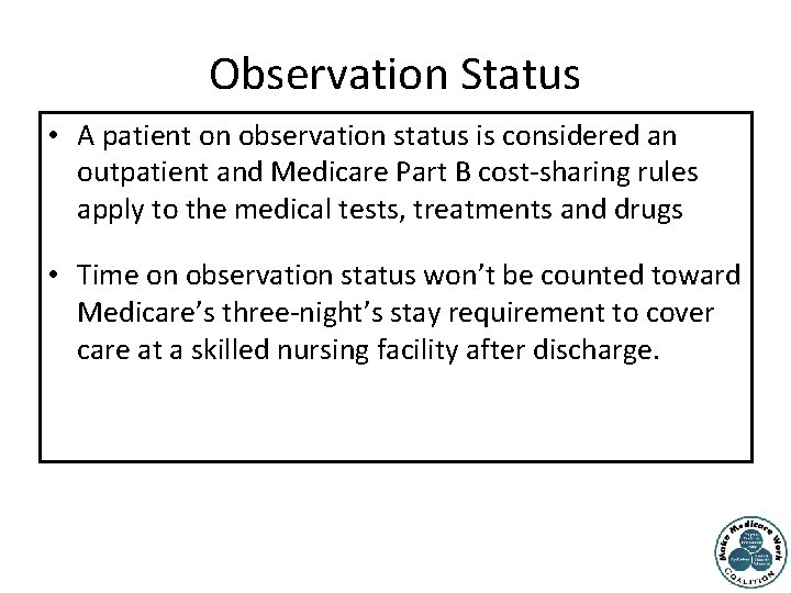 New Observation Status Rules What they will mean