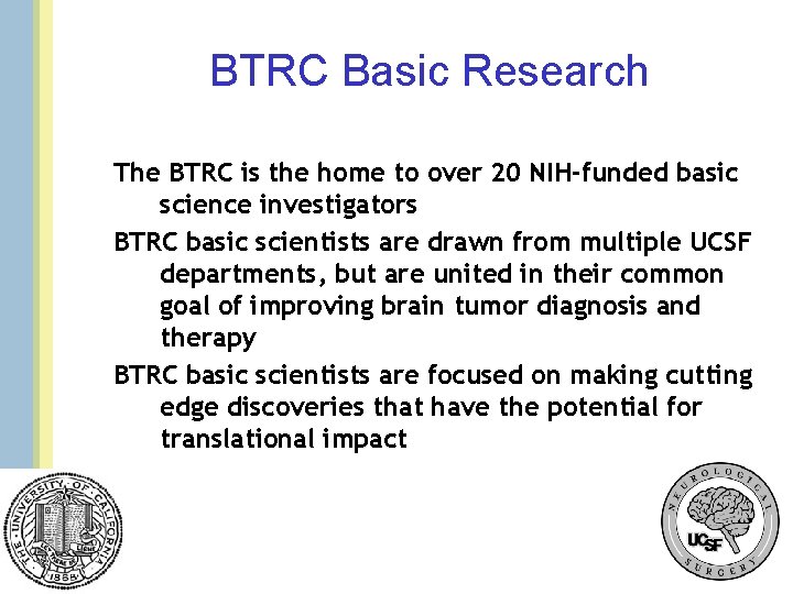 Brain Tumor Research Center BTRC Department of Neurological