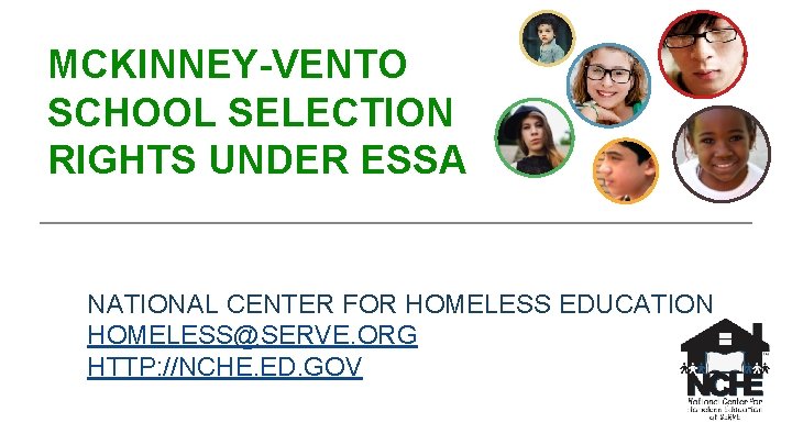MCKINNEYVENTO SCHOOL SELECTION RIGHTS UNDER ESSA NATIONAL CENTER