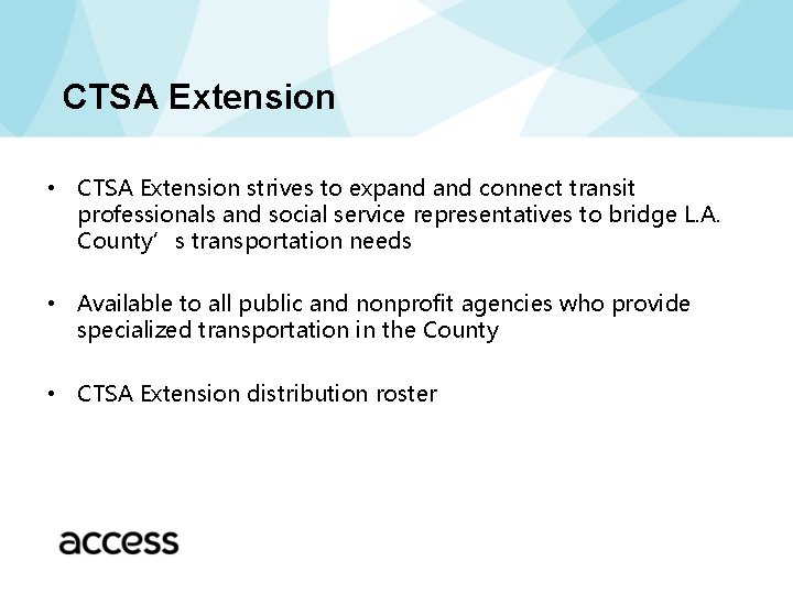 Access Services CTSA for Los Angeles County Background