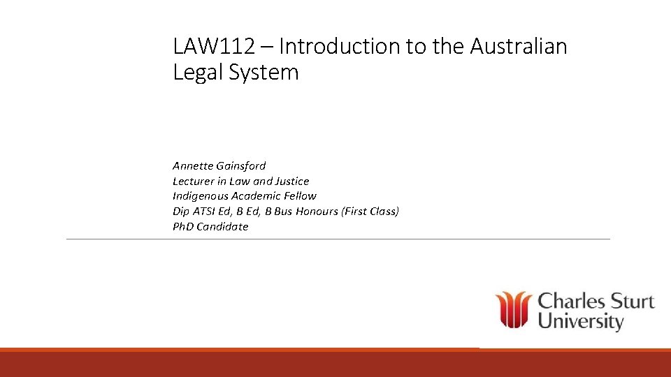 LAW 112 Introduction to the Australian Legal System