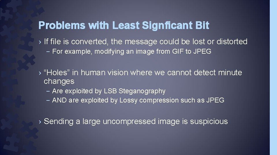 Steganography the practice of concealing messages or information