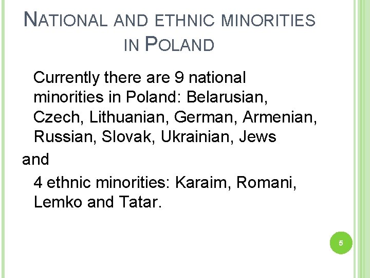 MULTILINGUAL EDUCATION IN POLAND Anna Dbrowska Polish Language