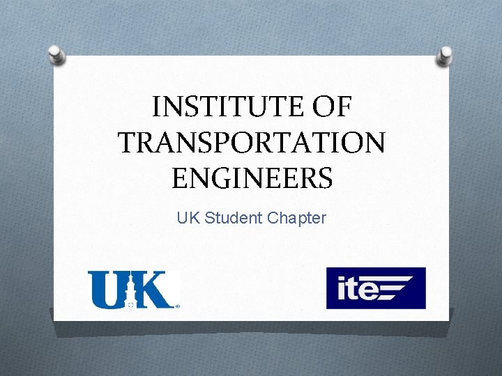 INSTITUTE OF TRANSPORTATION ENGINEERS UK Student Chapter History