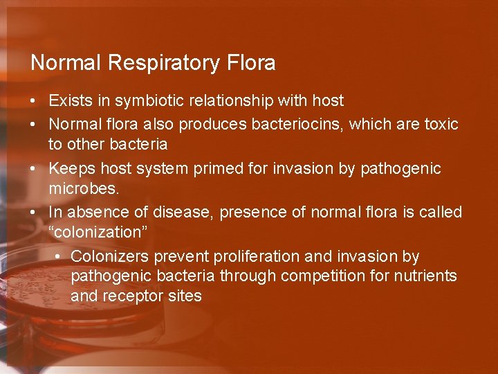 MLT 131 Medical Microbiology I Week 6 Respiratory