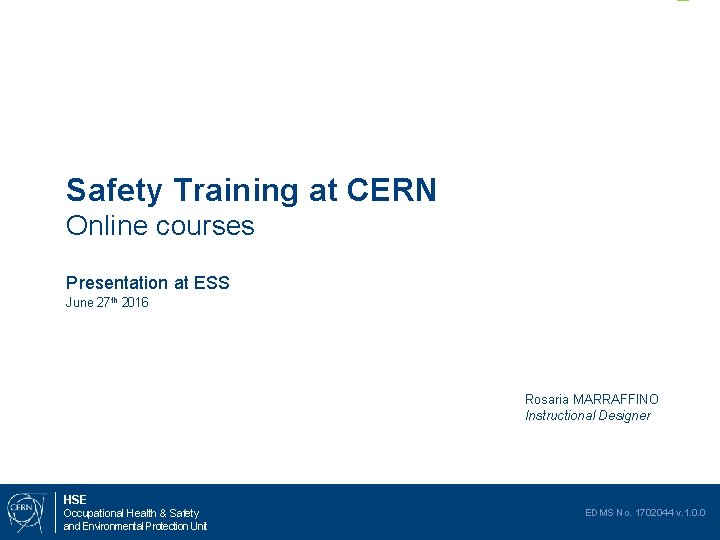 Safety Training at CERN Online courses Presentation at