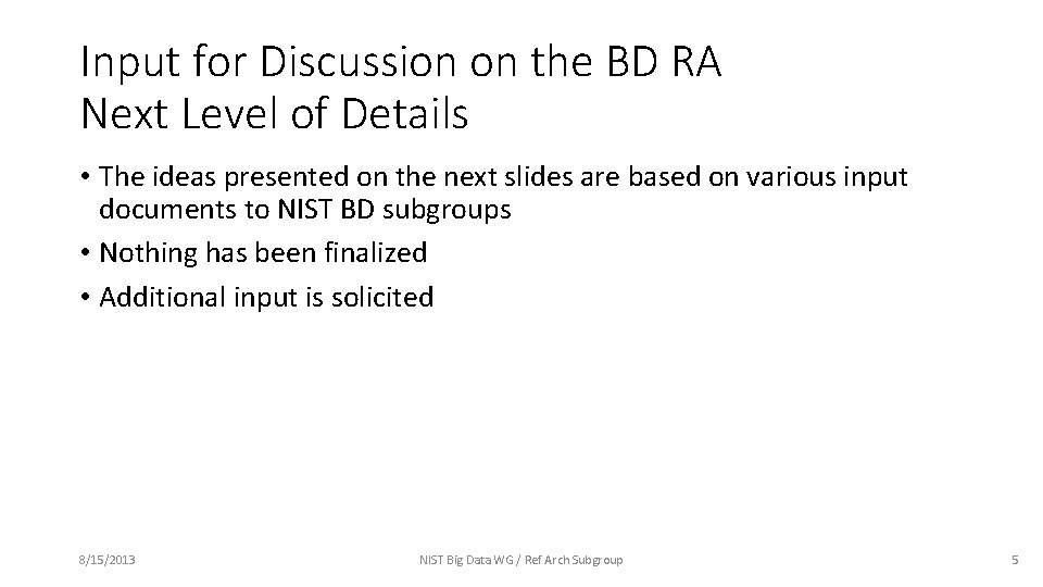 NIST BIG DATA WG Reference Architecture Subgroup Draft