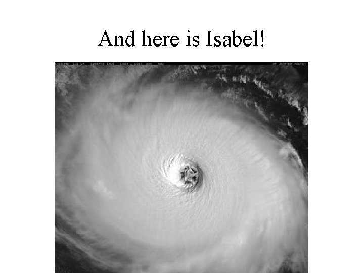 HURRICANE STRUCTURE Dr Richard M Yablonsky University of