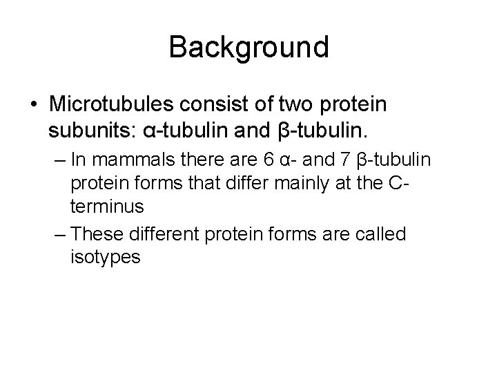 Assessing the Assembly Competence of Purified Alphaand BetaTubulin