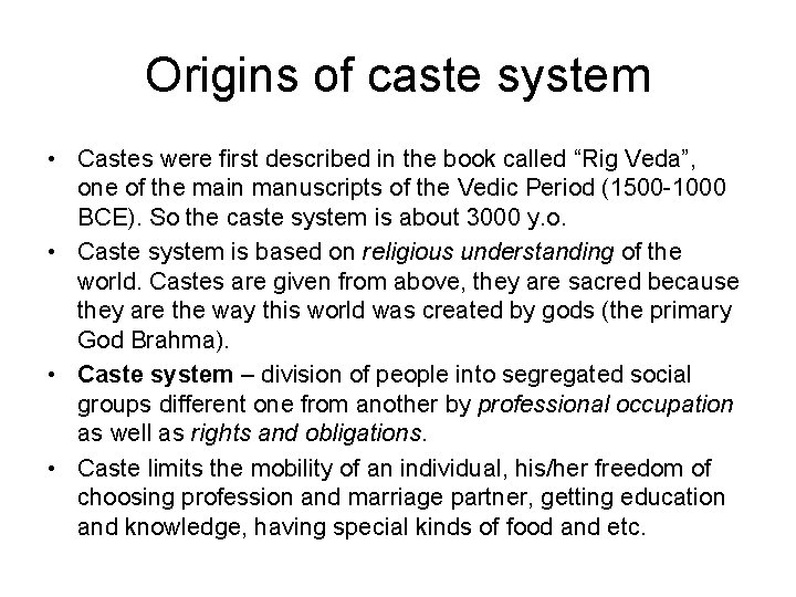 Caste System in Ancient India Aleksandra Reed Ph