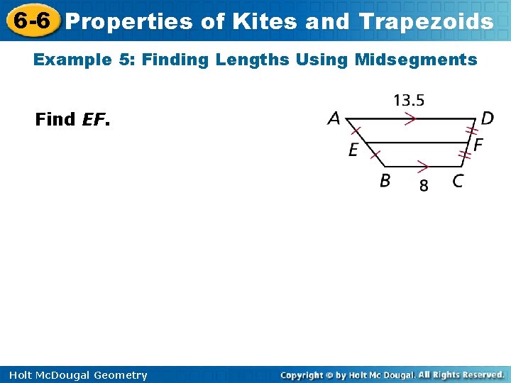 6 6 Properties of Kites and Trapezoids Objectives