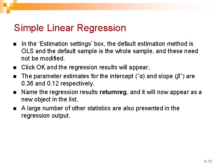 Simple Linear Regression OPTIMAL HEDGE RATIO Brooks Chpt