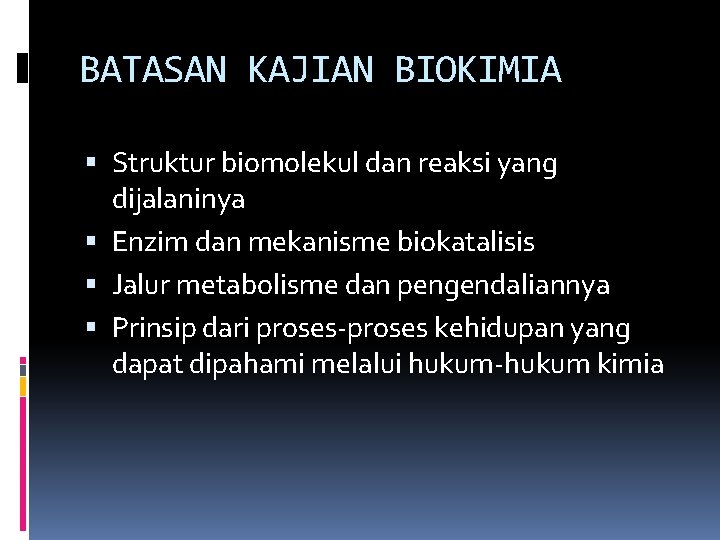 18 Maret 2015 PENGANTAR BIOKIMIA PENGERTIAN Biokimia ilmu