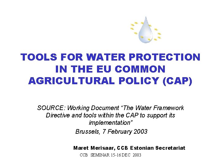 TOOLS FOR WATER PROTECTION IN THE EU COMMON