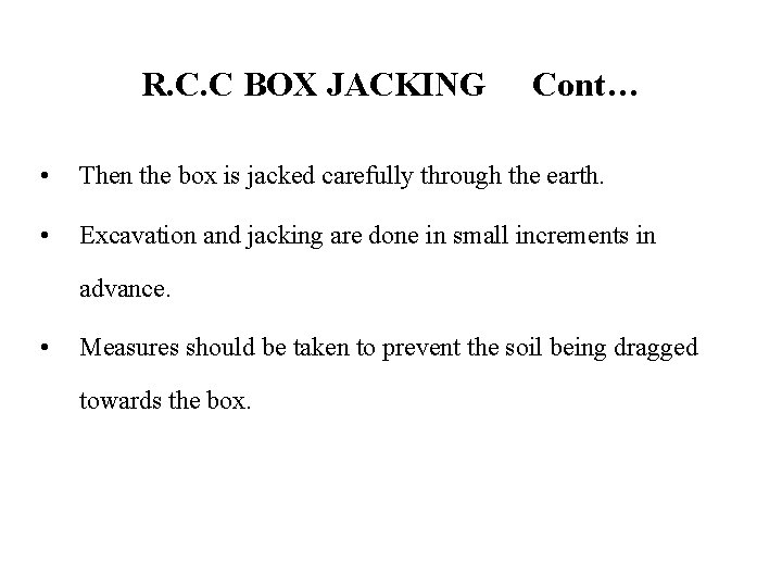 BOX JACKING EXPLANATION It is the process in