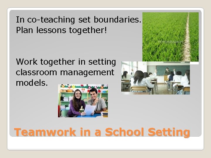 TEAMWORK in a School Setting Melissa Washington Texas