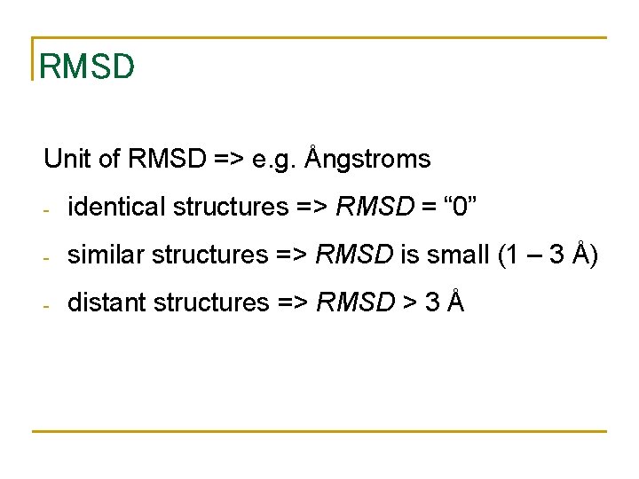 Protein threading Structure is better conserved than sequence