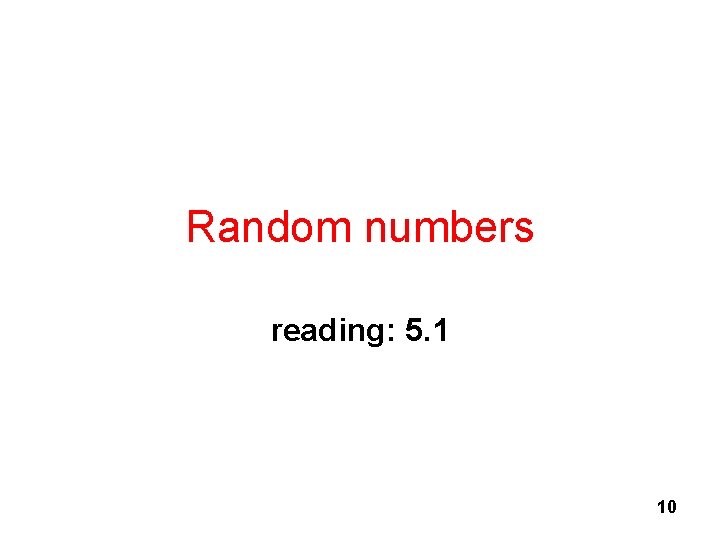 Topic 15 boolean methods and random numbers It