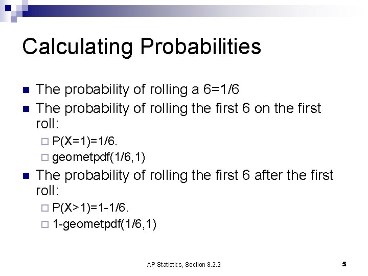 Section 8 2 Geometric Distributions AP Statistics January