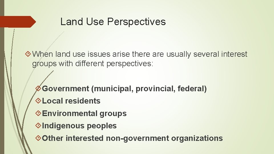 Land Use Case Study Caledonia Land Use Perspectives