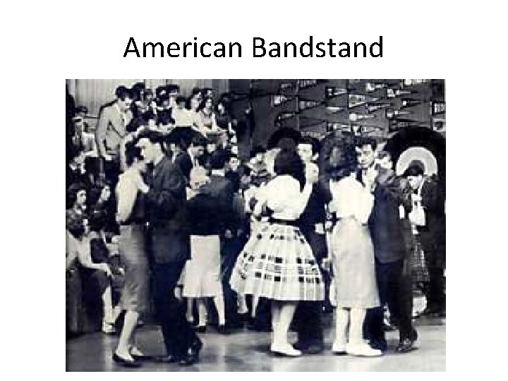 The Teen Market From Bandstand to Girl Groups