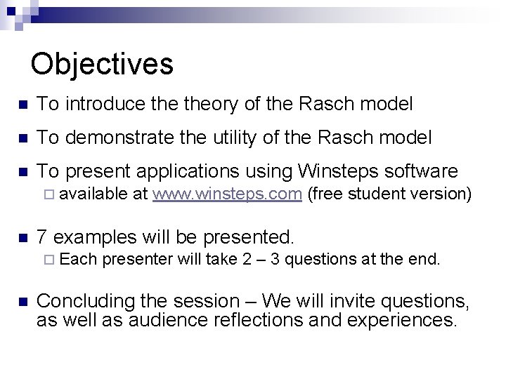 Constructing and Evaluating Measures Applications of the Rasch